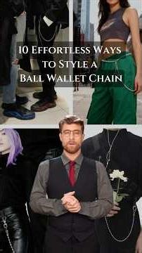10 Effortless Ways to Style a Ball Wallet Chain #walletchain #ballwalletchains