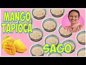 How to Make Mango Tapioca| Easy Homemade | Negosyo Recipe | Episode 10 ♥