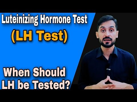 Luteinizing Hormone Test || LH Test || Role in Women and Men Reproductive System