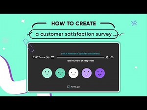 What is a customer satisfaction survey & how to create one