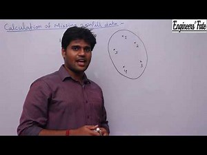 Calculation Of Missing Rainfall Data and Calculation Of Mean Precipitation - Hydrology - Civil Engg.