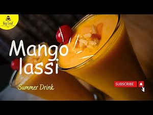 Mango Lassi recipe | Mango Yogurt Smoothie | Summer Drink | Sweet Lassi