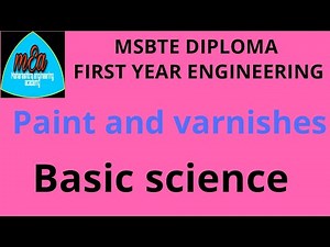 Paint & varnishes/Chemistry/MSBTE Diploma basic science.