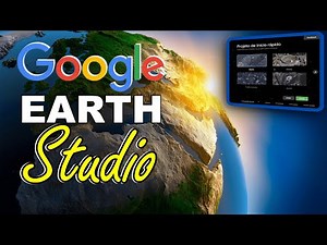 GOOGLE EARTH STUDIO! COMO FAZER SUA ANIMAÇÃO 3D!