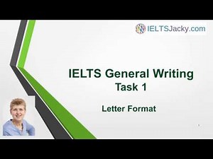 IELTS General Writing Task 1 - IELTS Letter Format