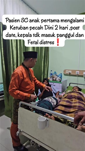 Pasien SC anak pertama dengan indikasi Ketubanpecah dini selama 2 hari ,post date kepala tidak masuk panggul dan fetal diatres. #postdate #ketubanpecahdini #fetaldistres #jangkauanluas #pengikut | Dokher Herdi Putro