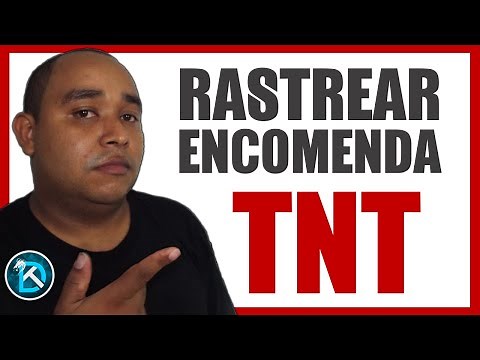 Como rastrear pedido feito na TNT