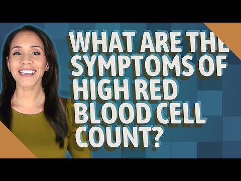 What are the symptoms of high red blood cell count?