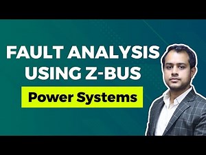 Fault Analysis Using Z - Bus | Power Systems | GATE (EE) | Ankit Goyal