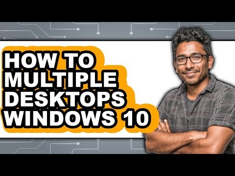 How to Multiple Desktops Windows 10 (full Guide)