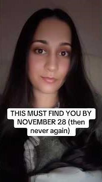 This MUST find you by November 28 (then never again)