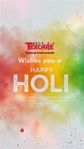 Happy Holi Wishes from Texcare Instruments Limited | Testing Instruments Manufacturer