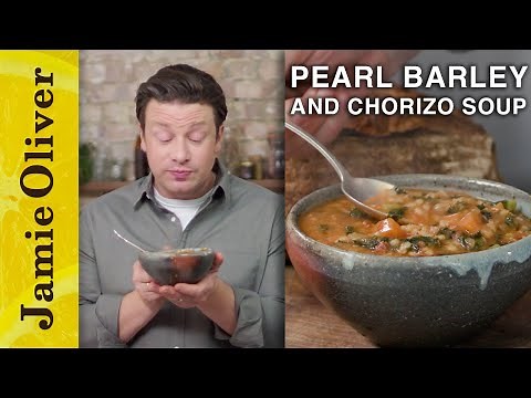 Pearl Barley and Chorizo Soup | Jamie Oliver