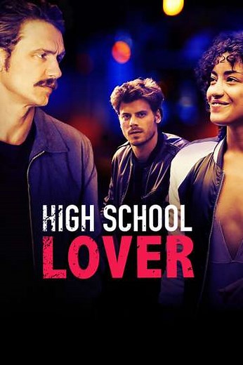 High School Lover (2017) - Movie