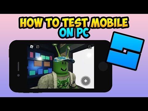 How to test mobile on PC (Roblox)