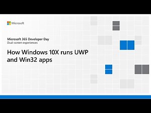 How Windows 10X runs UWP and Win32 apps