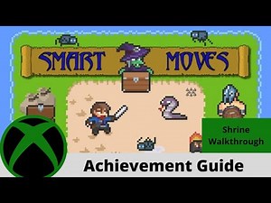 Smart Moves Achievement guide #8/8 (Shrine 90G) on Xbox One!