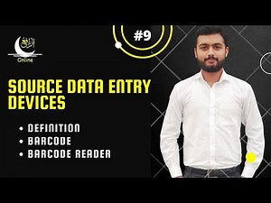 Source Data Entry Devices and Barcode Reader ICS part 1 [Urdu/Hindi]