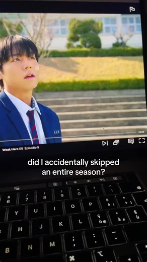 Did I Skipped an Entire Season of Weak Hero?