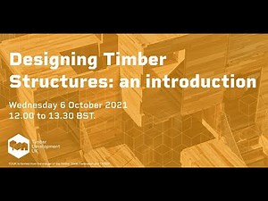 TDUK: Designing Timber Structures: an introduction