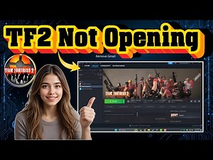 How To Fix Team Fortress 2 Not Working - For Beginners