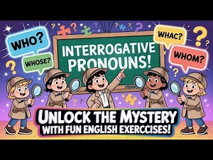 Unlocking the Mystery: Interrogative Pronouns Explained with Fun Exercises!