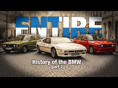 ENTIRE History of BMW Ep 2 The 3 Series Revolution & Birth of M 1970–1988