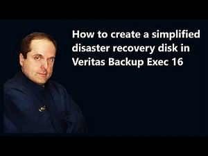 How to create a simplified disaster recovery disk in Veritas Backup Exec 16