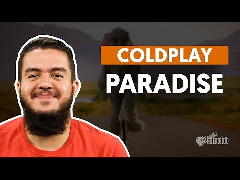 Paradise - Coldplay (aula de violão)