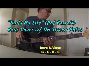"Build My Life" (Pat Barrett) Bass Cover With On Screen Notes