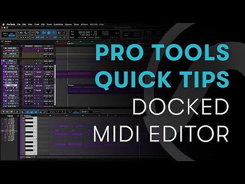 Pro Tools Quick Tips: Opening the Docked MIDI Editor