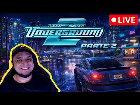 [LIVE] NEED FOR SPEED - UNDERGROUND 2 (2004) - E VAMOS AVANÇANDO - PARTE 2