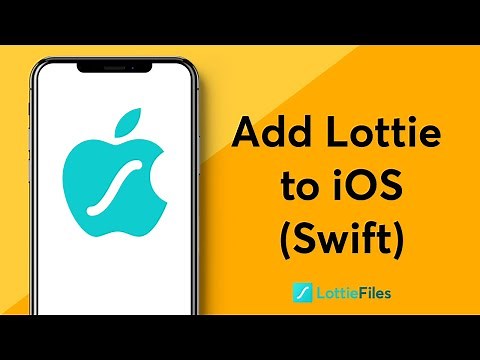 Swift / iOS Tutorial: How to add Lottie Animations to your app by LottieFiles
