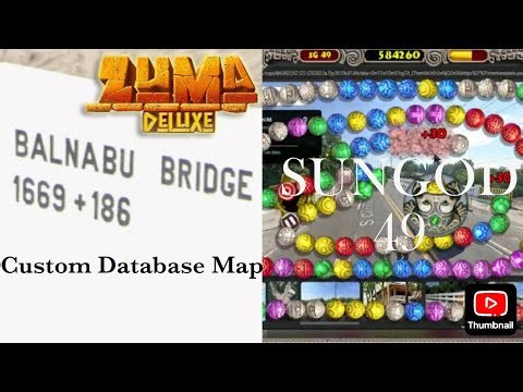 Zuma Deluxe - Custom Database: Balnabu Bridge