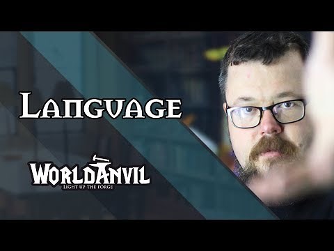 How to use Language when building your World - World Anvil