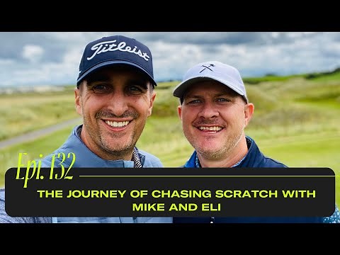 The Journey of Chasing Scratch with Mike and Eli