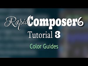Rapid Composer 6 Tutorial 3 - Color Guide Systems