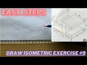 Draw an Isometric Projection | Technical Drawing | Exercise 9