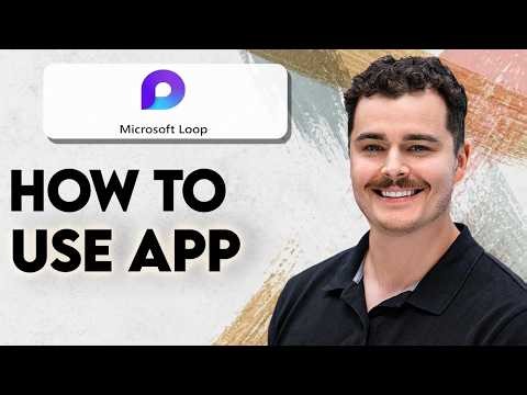 How To Use Microsoft Loop App [2026 Guide]