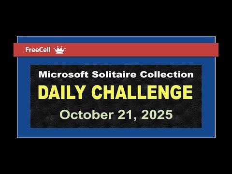Microsoft Solitaire Collection | Daily Challenge October 21, 2025 | FreeCell
