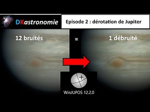 Episode 2 dérotation de Jupiter avec WinJupos