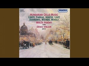 Dohnányi: Ruralia Hungarica for Cello and Piano, Op.32d