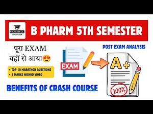 B Pharmacy 5th sem | Post Exam Analysis | Pura Paper Yahi se Aaya | Crash Course | Carewell Pharma