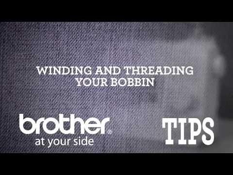Brother Video Tip: Winding and Threading Your Bobbin
