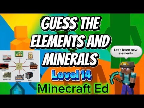 L14 Name the Minecraft Elements, Rocks, Minerals, Periodic Table, & More.. Level 14