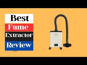 ✅Top 5 Best Fume Extractors | Ultimate Buyer's Guide