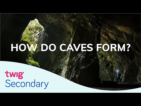 How Do Caves Form? | Twig Secondary