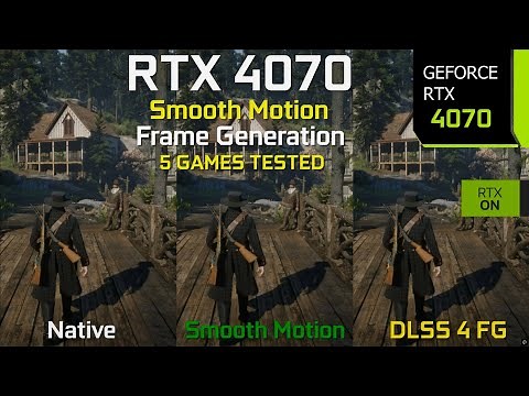 NVIDIA Smooth Motion on the RTX 4070 in 5 Games - The Ultimate Graphics/Performance Comparison