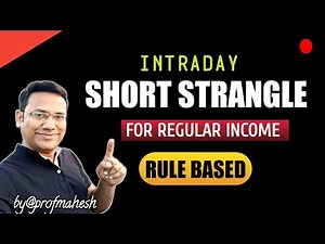 Short Strangle : Intraday Option Strategy | option selling for regular income | hedging strategy