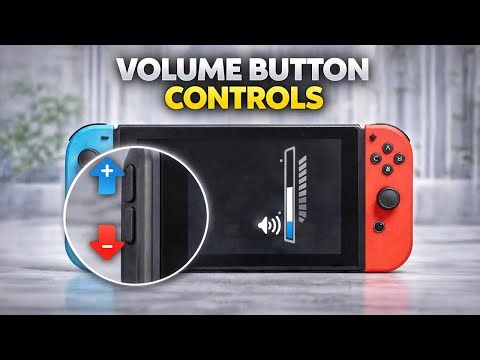 VOLUME BUTTON CONTROLS - NINTENDO SWITCH